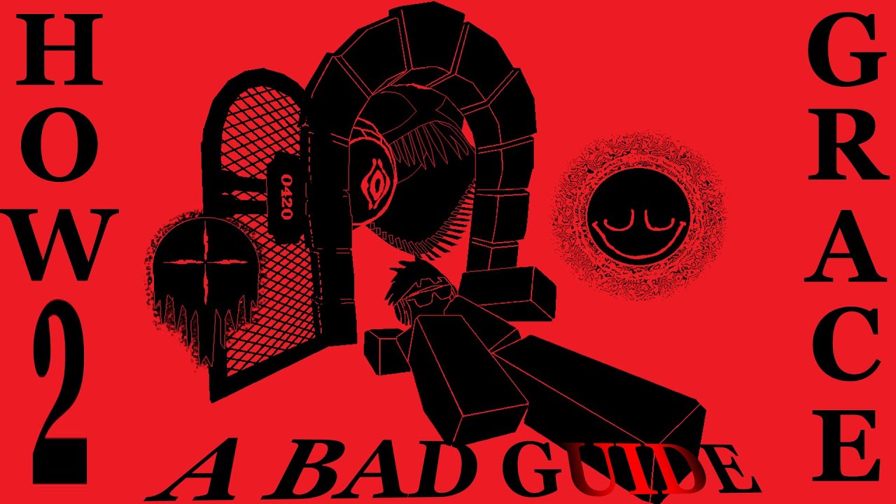 HOW 2 GRACE ( a BAD guide ) - YouTube