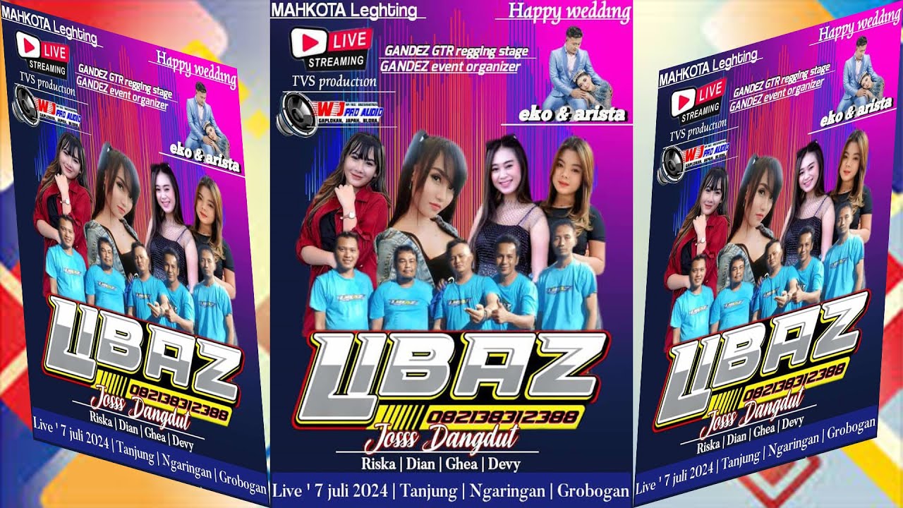 LIVE STREAMING_ LIBAZ MUSIC * WEDDING PARTY EKO SETYO INDRIANTO & ARISTA ARIYANTI * WJ AUDIO ...