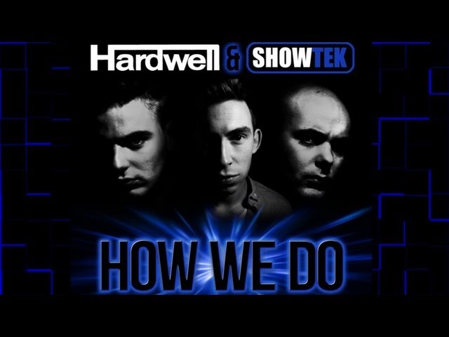 Hardwell How We Do