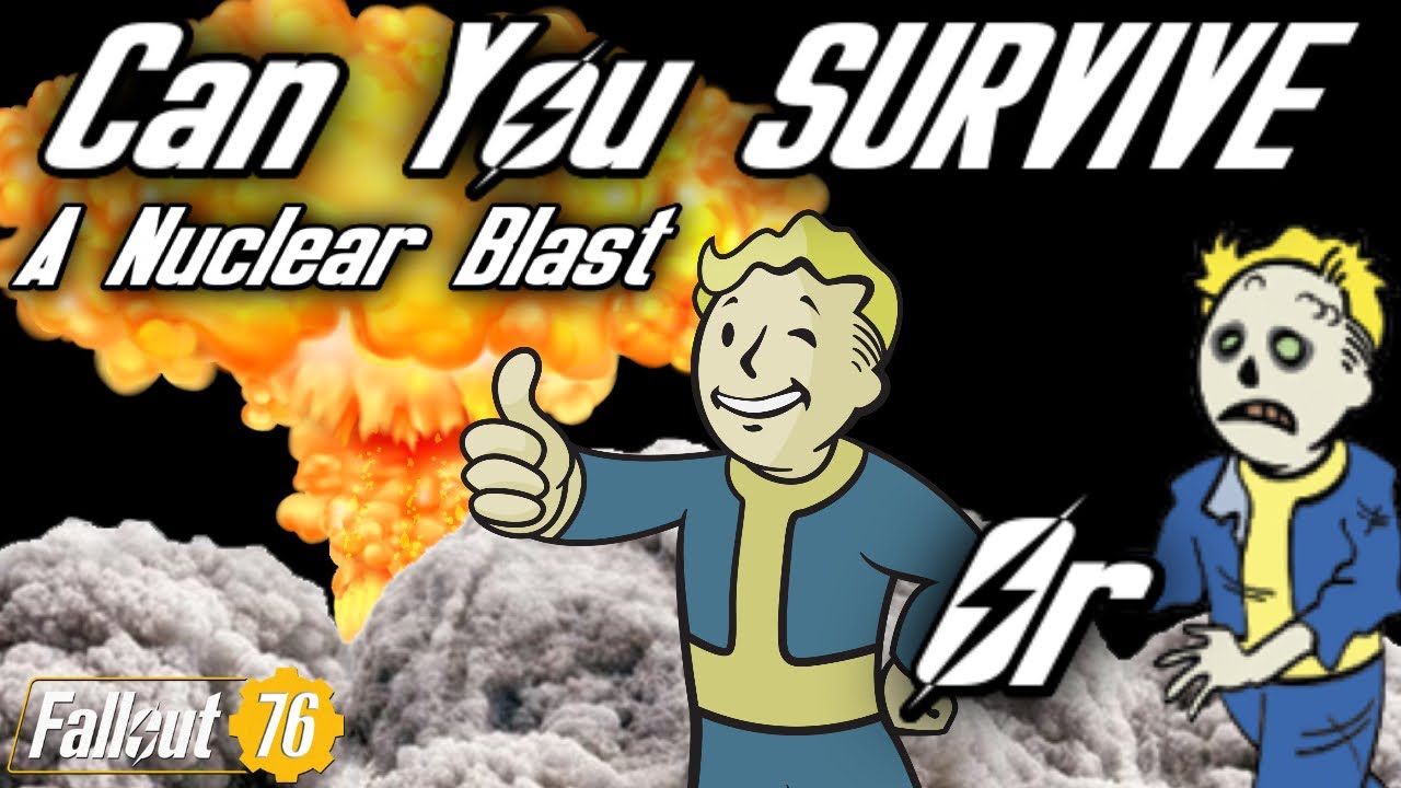 Can You SURVIVE A NUCLEAR BLAST In Fallout (Myth-Busting) | Fallout 76 ...