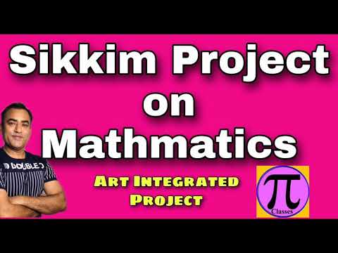 Sikkim Project on Math | Class 6 to 12 | Art Integrated Project | CBSE ...