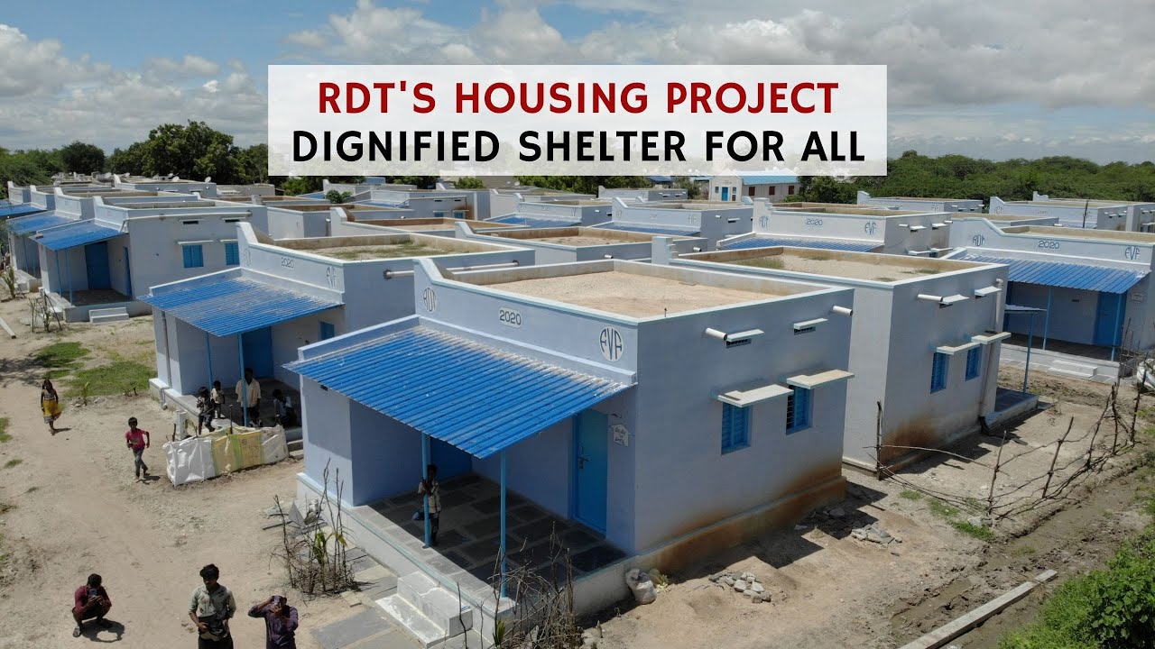 RDT's Housing Project - A dignified shelter for all - YouTube
