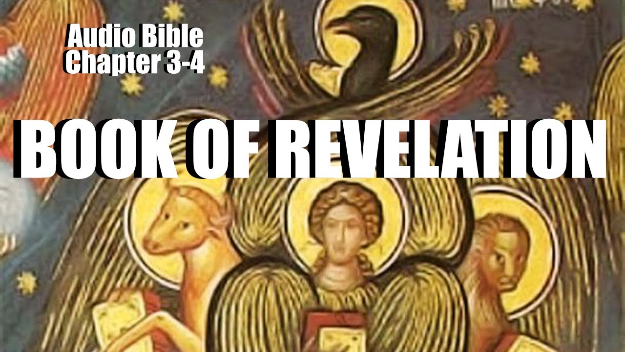 Book Of Revelation Chapter 3-4 Audio Bible - YouTube