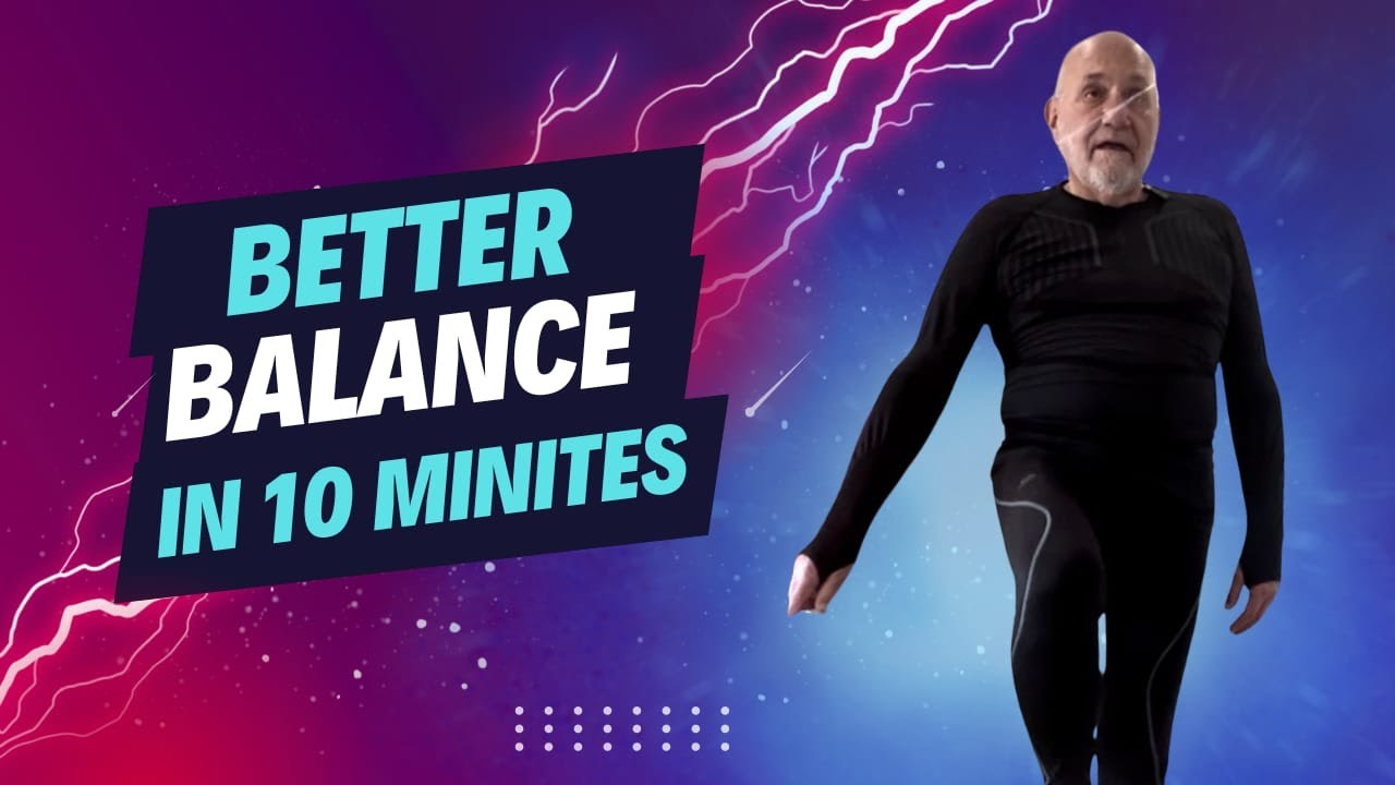 Better Balance In 10 Minutes | Better Balance Stops Falls | Seniors ...