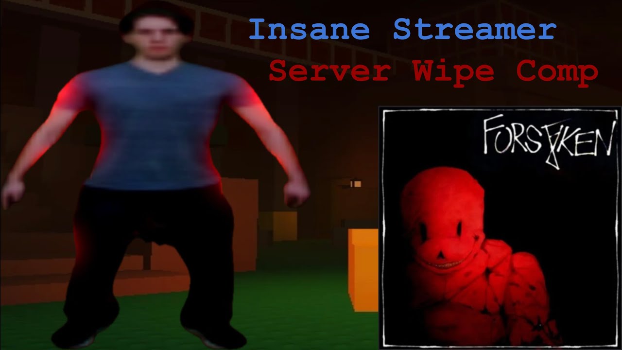 Insane Streamer Server Wipe Compilation - Forsaken - YouTube