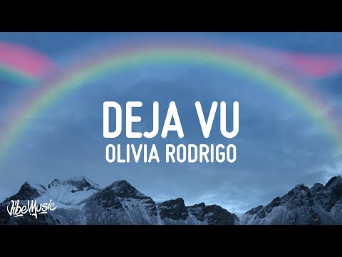 Olivia Rodrigo - Deja Vu (Lyrics)