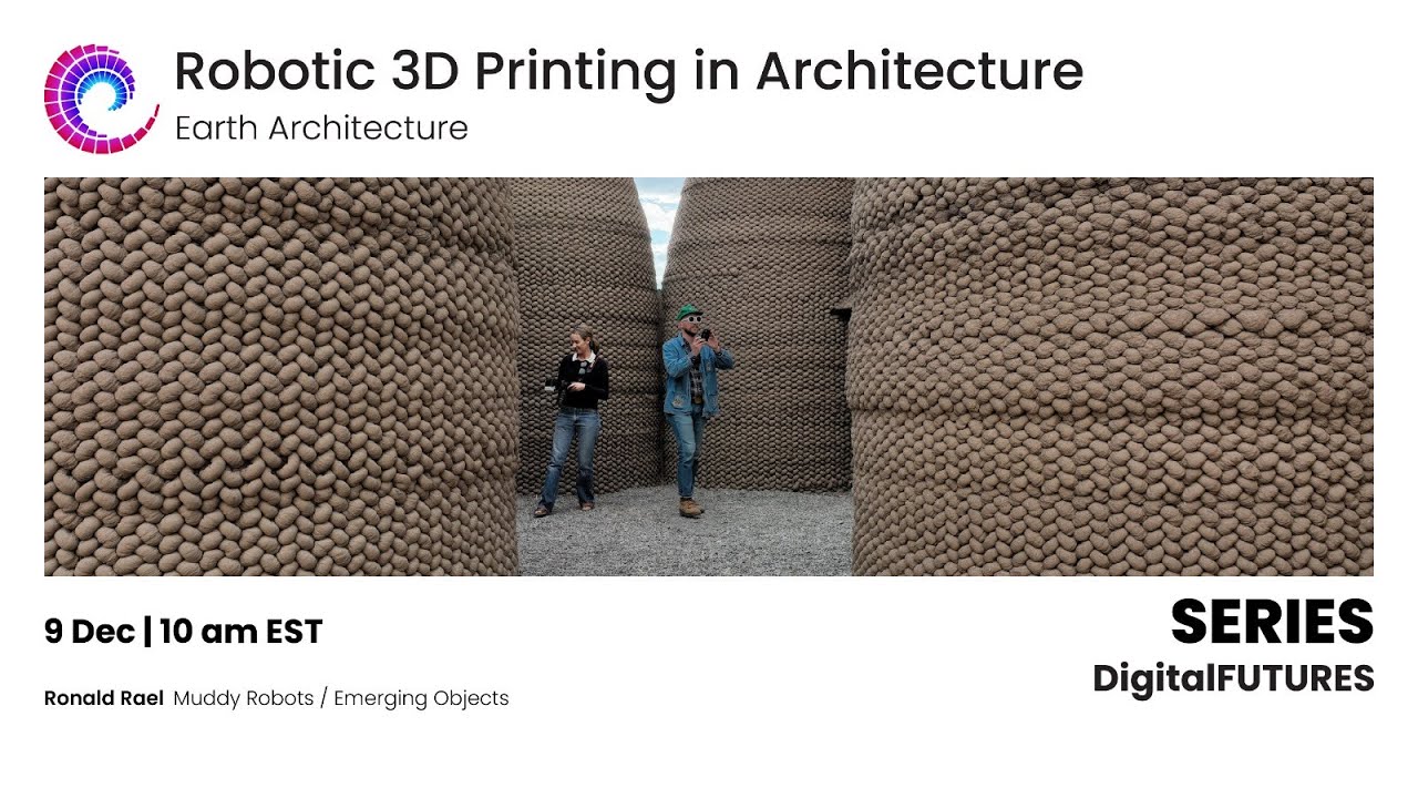 3D Printed Earth Architecture: Ronald Rael - YouTube