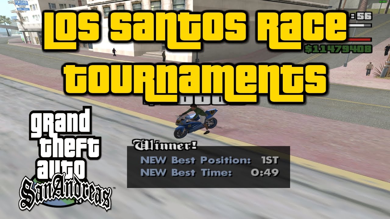 Grand Theft Auto: San Andreas - Los Santos Race Tournaments [Street ...