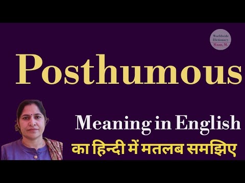 posthumous meaning l meaning of posthumous l posthumous ka Hindi mein ...