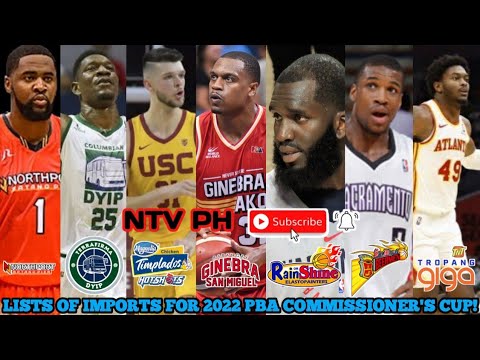 LISTS OF IMPORTS FOR 2022 PBA COMMISSIONER'S CUP! - YouTube