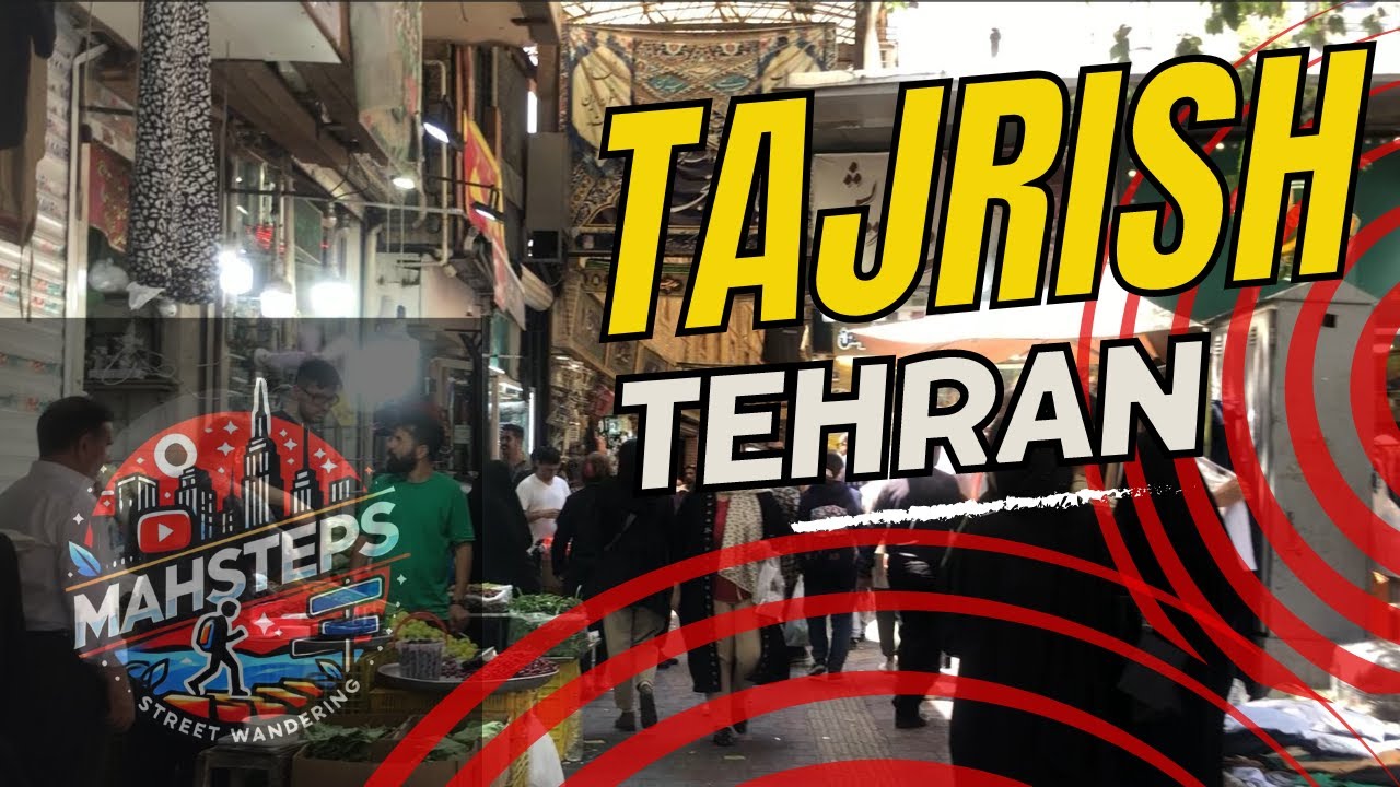 Tajrish Square & Bazaar Walkthrough | Tehran Street Tour - YouTube