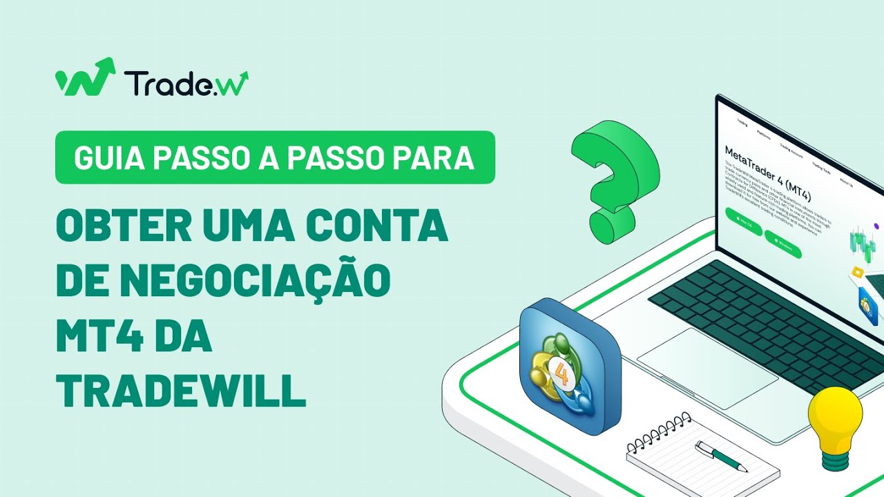 Guia Passo a Passo para Obter uma Conta de Negociação MT4 da TradeWill ...