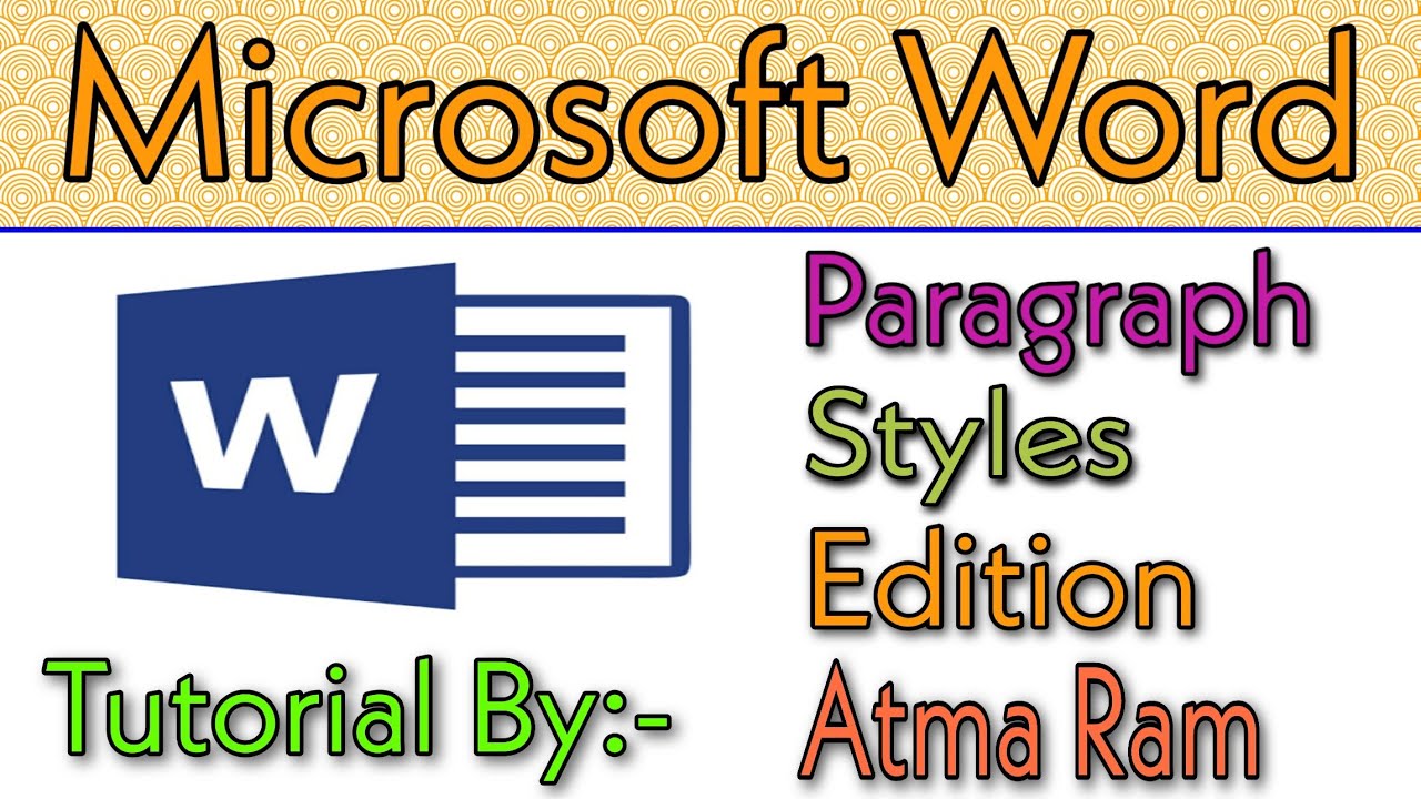 Microsoft Word Paragraph, Styles Editing - YouTube