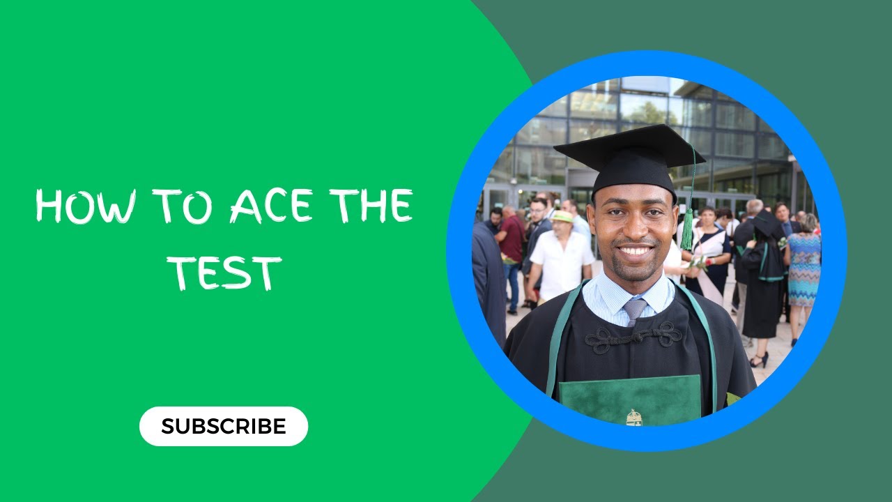 HOW TO ACE THE TEST - YouTube