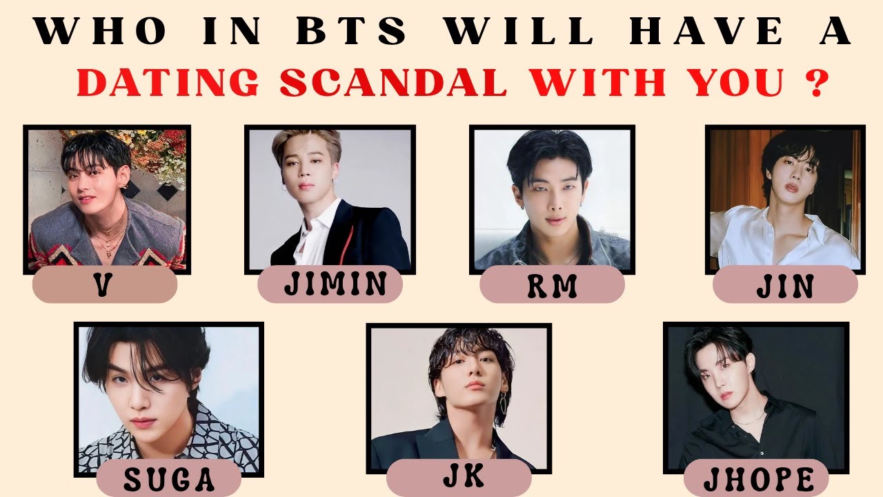 Who in BTS will have a DATING SCANDAL WITH YOU ?? | Fun BTS Quiz - YouTube