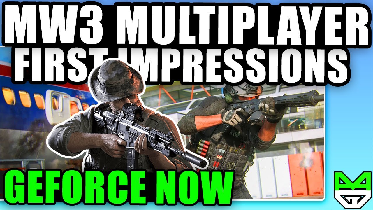 MW3 Multiplayer on GeForce NOW Ultimate | First Impressions - YouTube