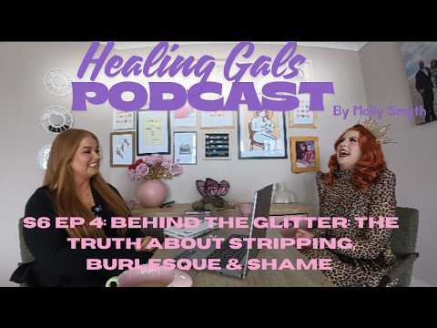 Behind The Glitter: The Truth About Stripping, Burlesque & Shame