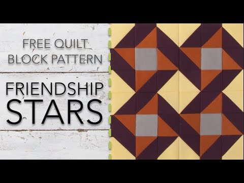 FREE Quilt Block Pattern: Friendship Stars - YouTube