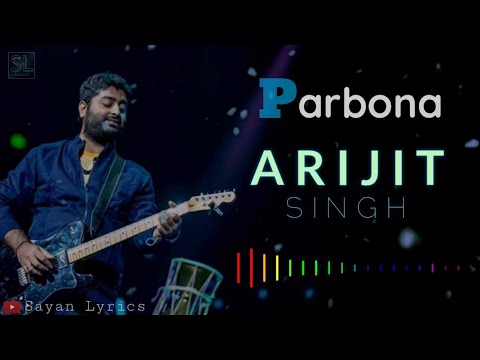 Parbona Ami Charte Toke - Arijit Singh | Arindom | Prasenn | Arijit ...