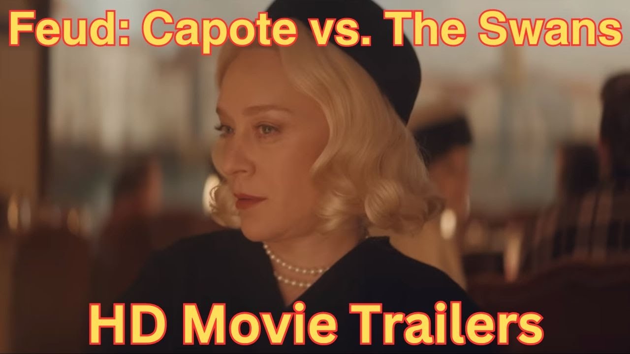 Feud Capote vs The Swans | Drama Movie Trailers - YouTube