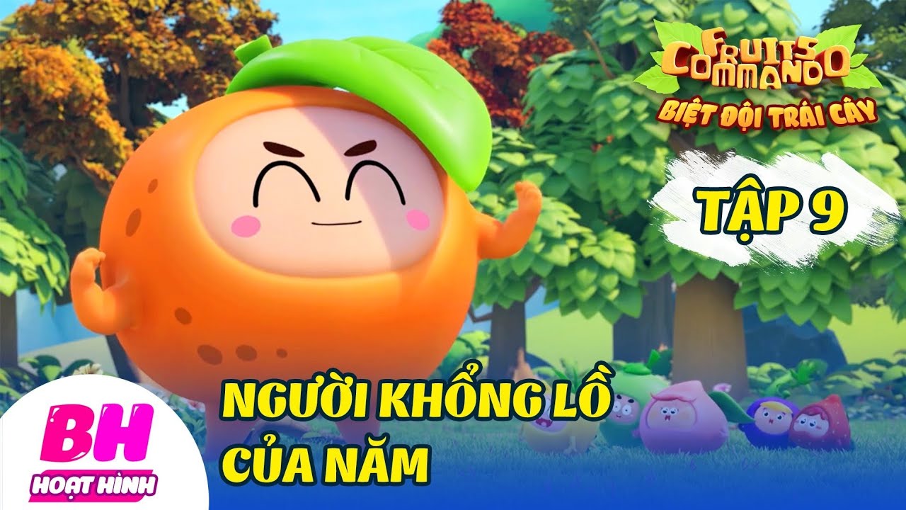 Fruit Commando Biệt Đội Trái Cây Tập 9 Người Khổng Lồ Của Năm | Hoạt ...