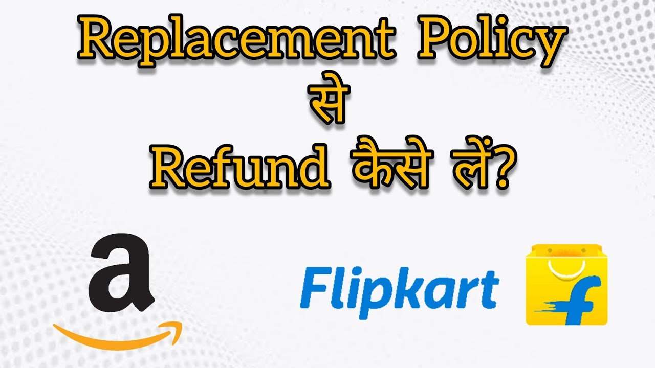 How to get refund from the Replacement Policy @AmazonInOfficial ...