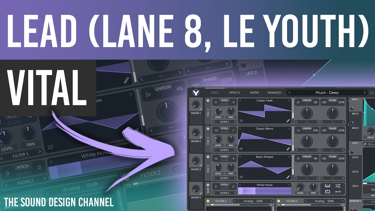 VITAL Tutorial | Lead Sound (Lane 8, Le Youth Style) - YouTube
