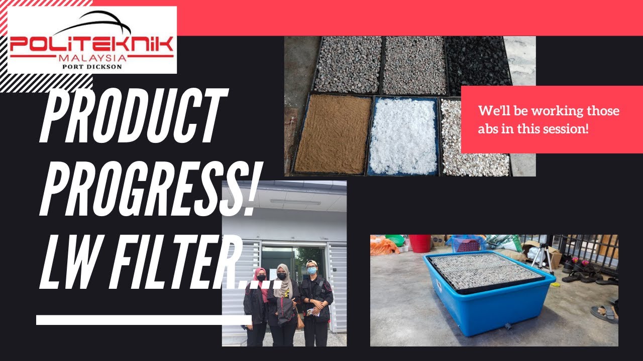 Product Progress.... (Leachate Water Filter -LWF-) - YouTube