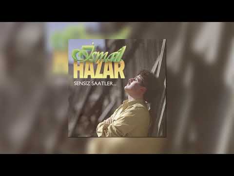 İsmail Hazar - Yolları Yollara Bağladım
