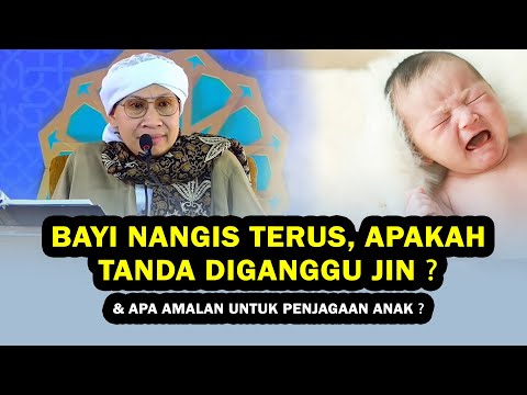 Bayi Nangis Terus, Apakah Tanda Diganggu Jin ❓ & Apa Amalan untuk Penjagaan Anak ❓- Buya Yahya