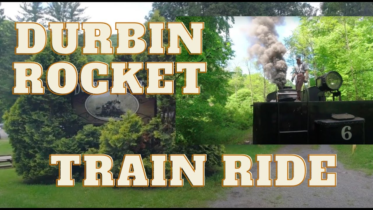 Durbin Rocket | Rail Road | West Virginia - YouTube