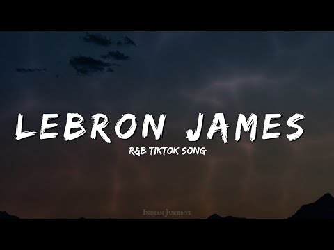 Lebron James Song | R&B TikTok Song "Lebron Lebron Lebron James" - YouTube
