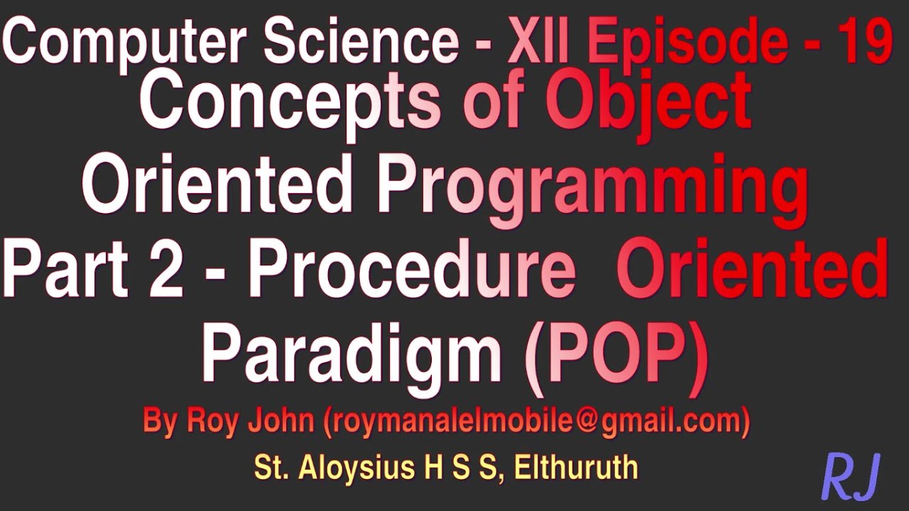 Part 2 Procedure Oriented Paradigm Concepts Of Oop Plus 2 Computer Science Chapter 2 Youtube 6270
