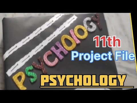 Psychology 11th class project file - YouTube