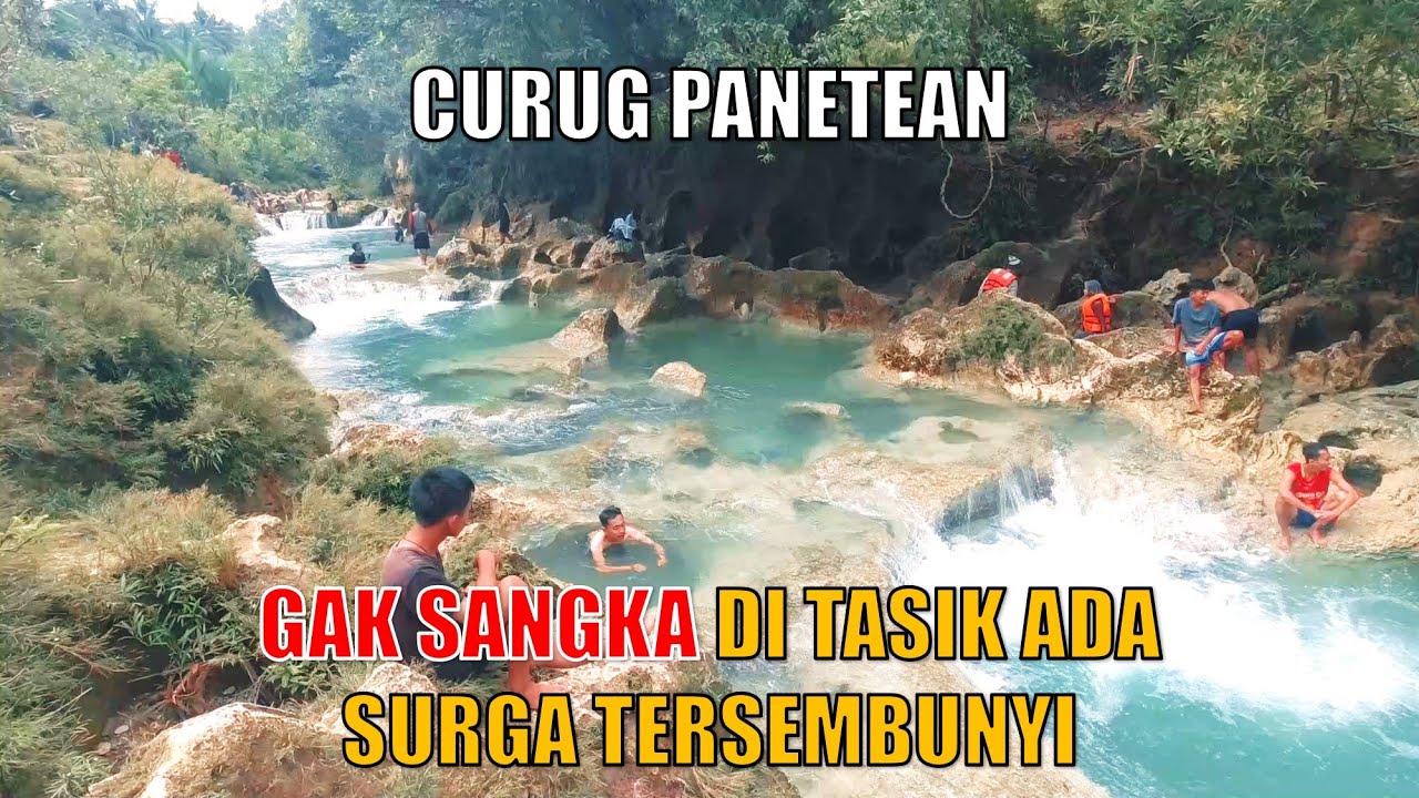 WISATA ALAM CURUG PANETEAN TASIKMALAYA | INDAH SEPERTI DI SURGA - YouTube
