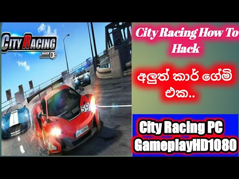 city racing PC GamePlay / city racing hack / citi racing 3D / ( MOTE ...