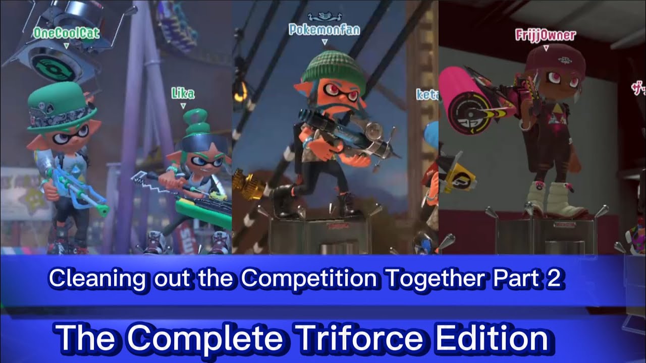 Cleaning Out the Competition Together Part 2: Complete Triforce Edition ...