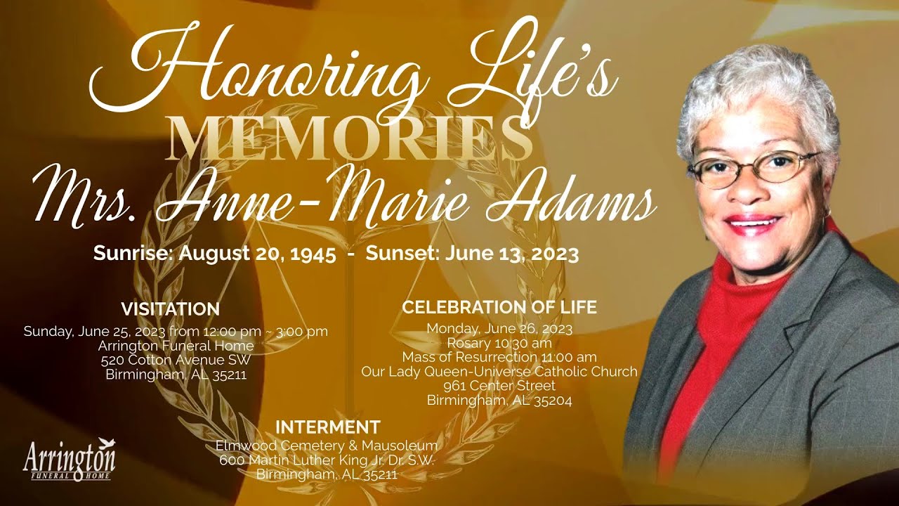 Celebration of Life for Mrs. Anne-Marie Adams - YouTube