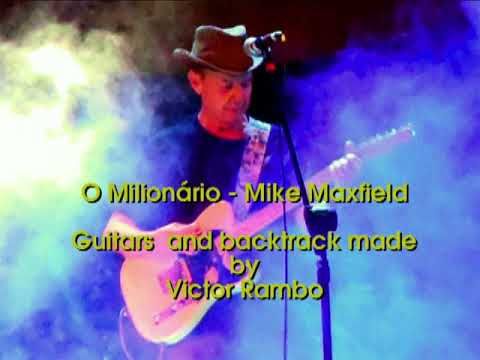 O Milionario - (The Milionaire - Mike Maxfield) - YouTube