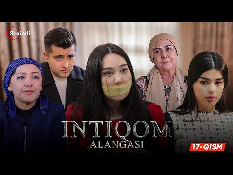 Intiqom alangasi 17-qism (milliy serial) | Интиқом алангаси 17-қисм (миллий сериал)