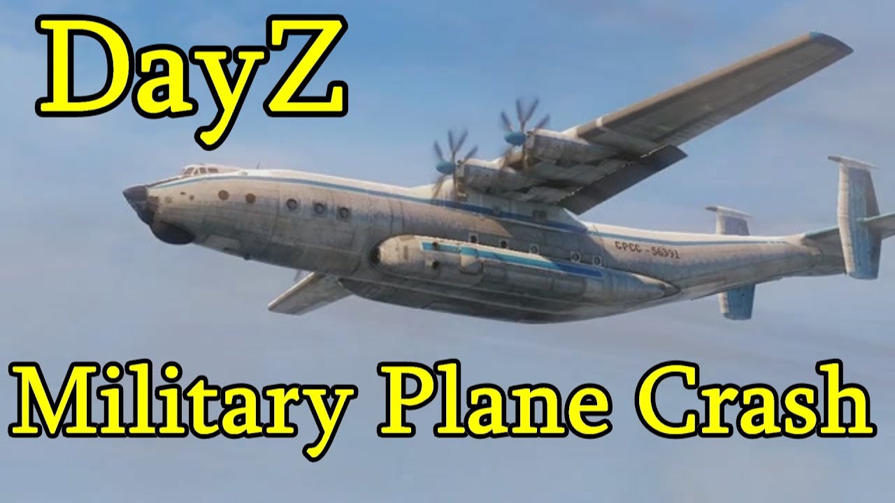 DayZ - Military Plane Crash! Saving Chernarus One Bandit at a Time ...