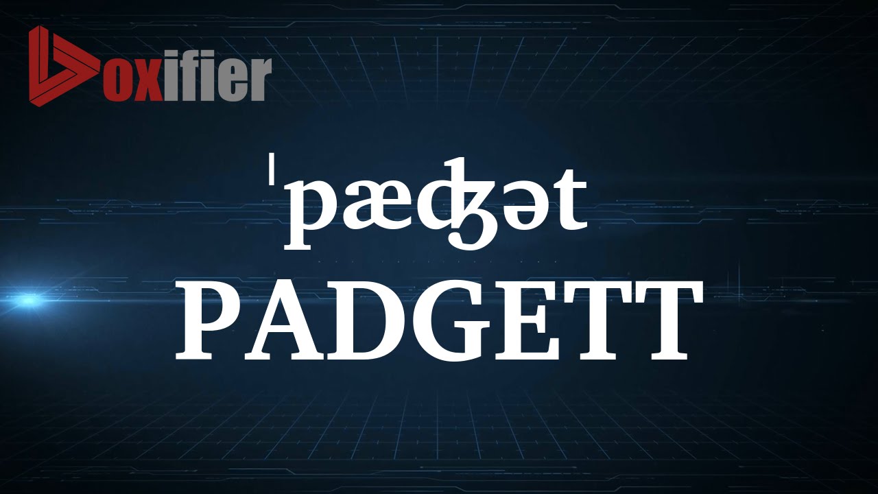 How to Pronunce Padgett in English - Voxifier.com - YouTube
