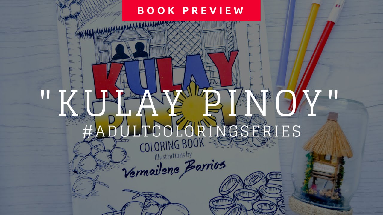 Inside Kulay Pinoy Coloring Book (Preview) - YouTube