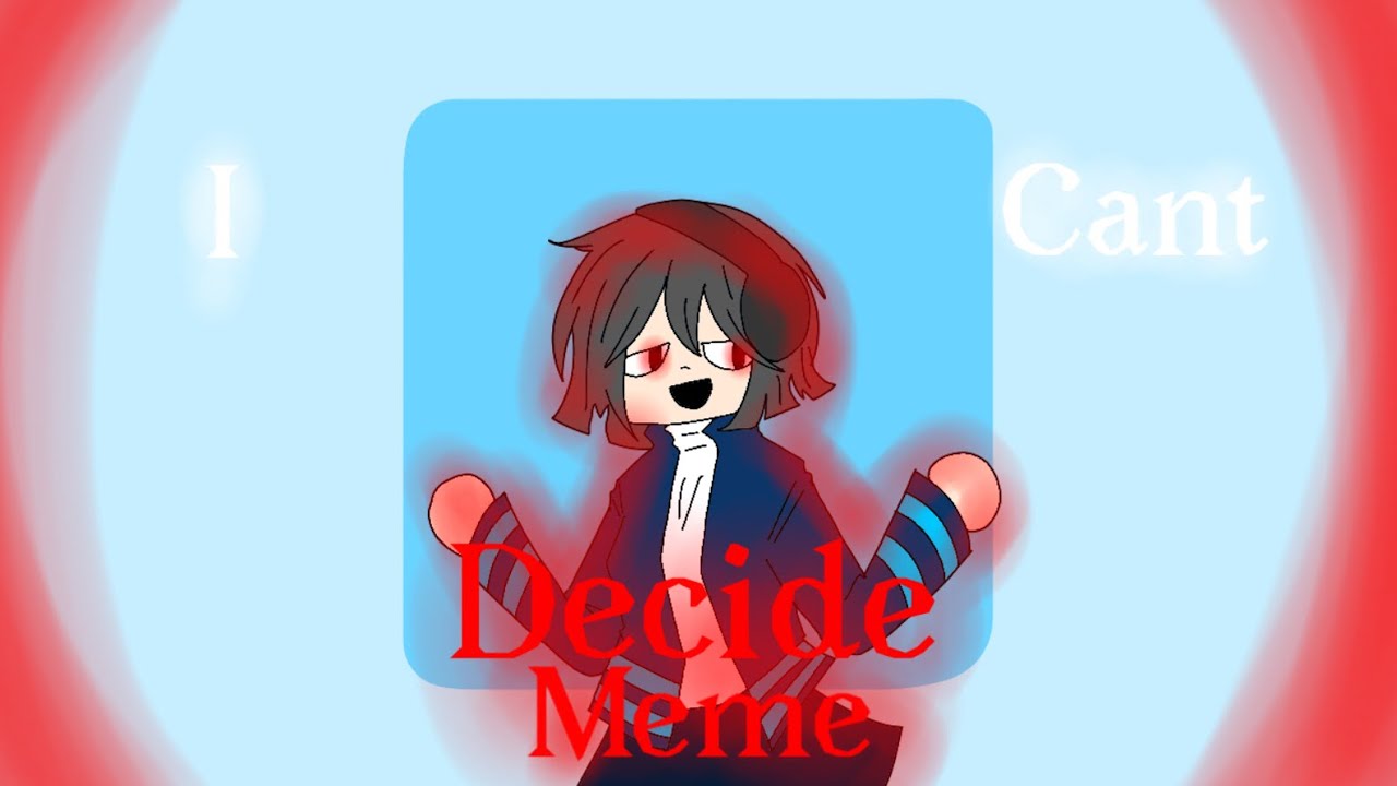 I Cant Decide meme Dark Deception (Ft. Multi Frozen Br, Gold watcher ...