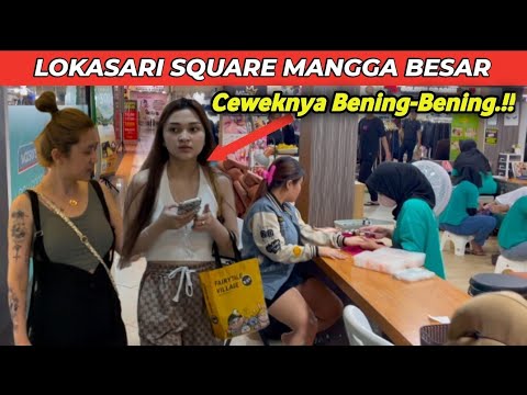 LOKASARI SQUARE MANGGA BESAR SUASANA TERKINI 2025#lokasari#manggabesar# ...