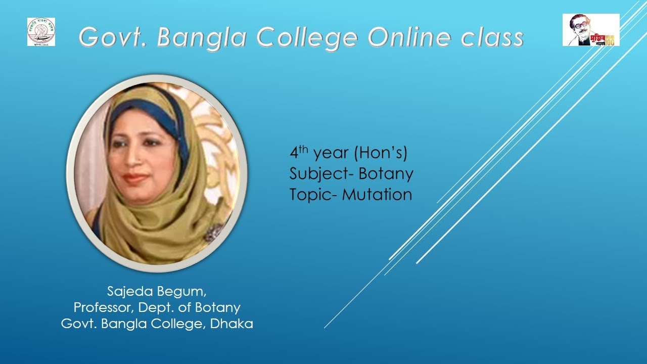 Sub-Botany (Mutation), 4th year (Hon’s), Professor Sajeda Begum 20.8.20 ...