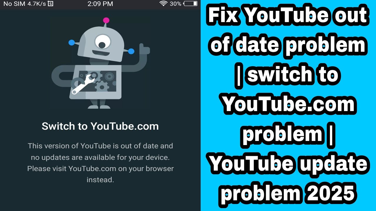 Fix YouTube out of date problem | switch to YouTube.com problem | YouTube update problem 2025 ...