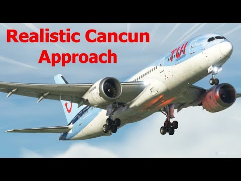 TUI Airways 787-8 Approach into Cancun (12R) MSFS2024 - YouTube