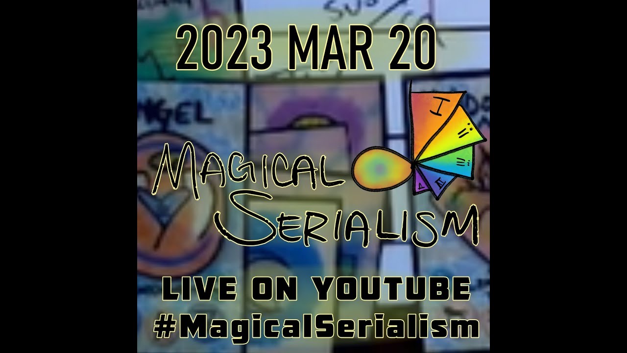 Magical Serialism 2023-03-20 - YouTube