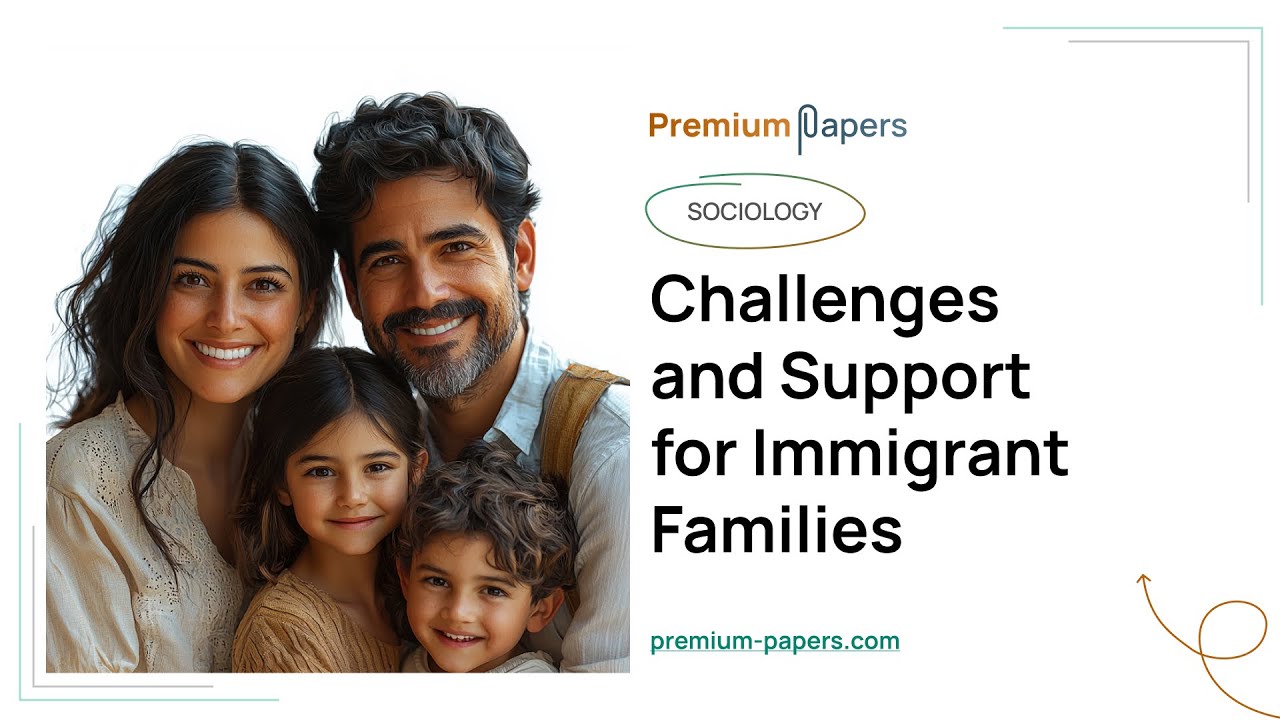 Challenges and Support for Immigrant Families - Essay Example - YouTube